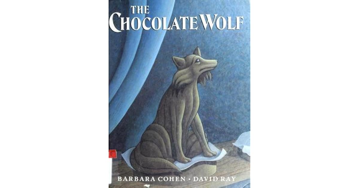 The Chocolate Wolf by Barbara Cohen