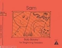 Sam (Bob Books for Beginning Readers, Set 1) by Bobby Lynn Maslen