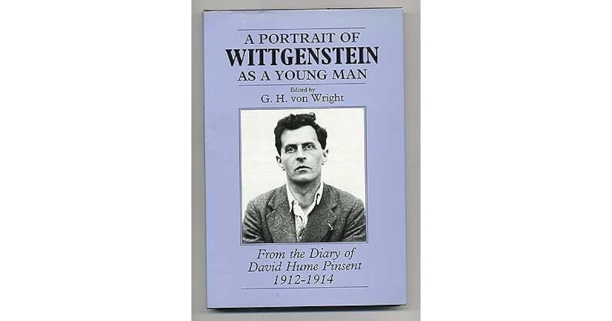 A Portrait of Wittgenstein as a Young Man: From the Diary of David Hume ...