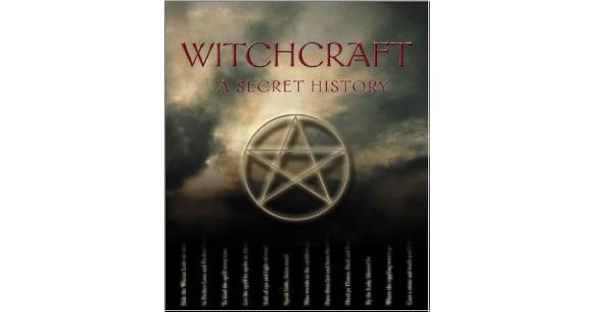 Witchcraft: A Secret History by Michael Streeter