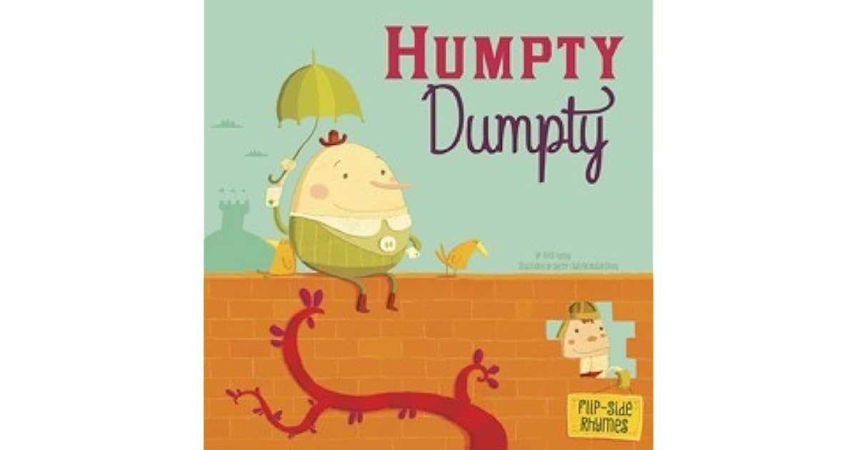 Humpty Dumpty Flip-Side Rhymes by Christopher L. Harbo