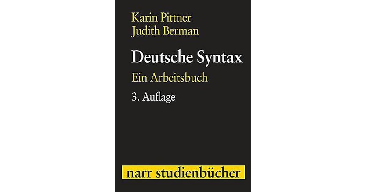 Deutsche Syntax: Ein Arbeitsbuch by Karin Pittner