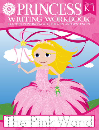 Princess Writing Workbook Practice Printing Words, Phrases, and ...