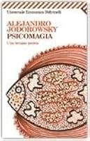 Psicomagia by Alejandro Jodorowsky