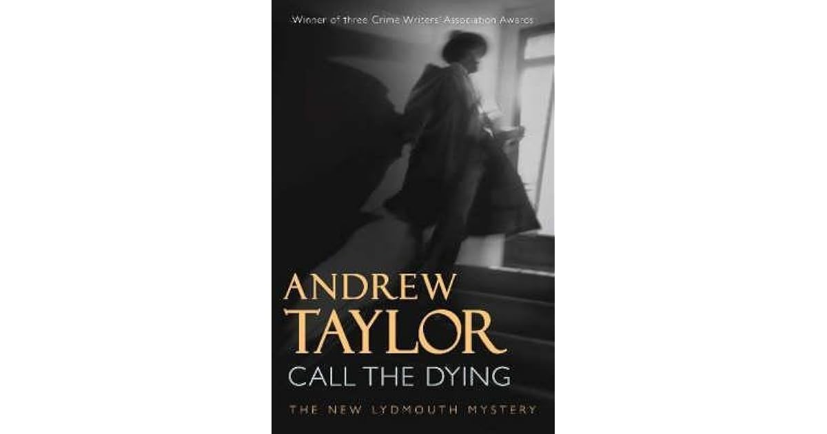 Call the Dying (Lydmouth, #7) by Andrew Taylor