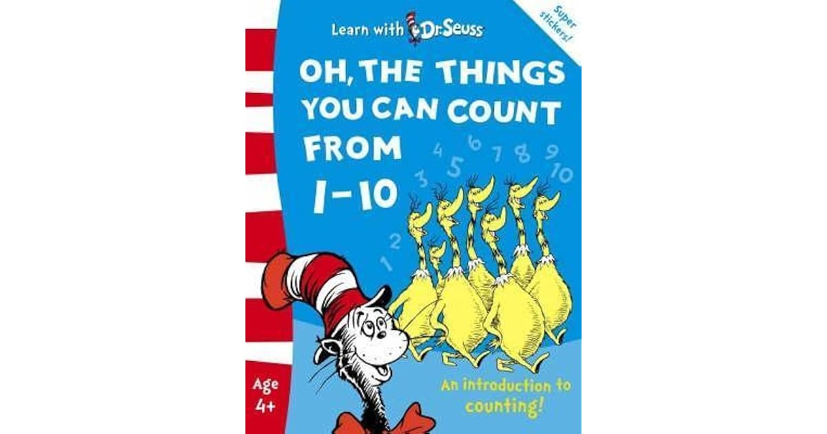 Oh, The Things You Can Count From 1-10 by Dr. Seuss