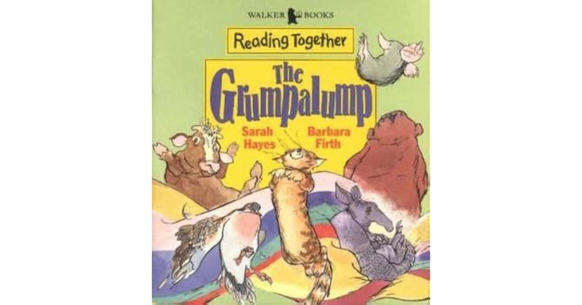 The Grumpalump by Sarah Hayes