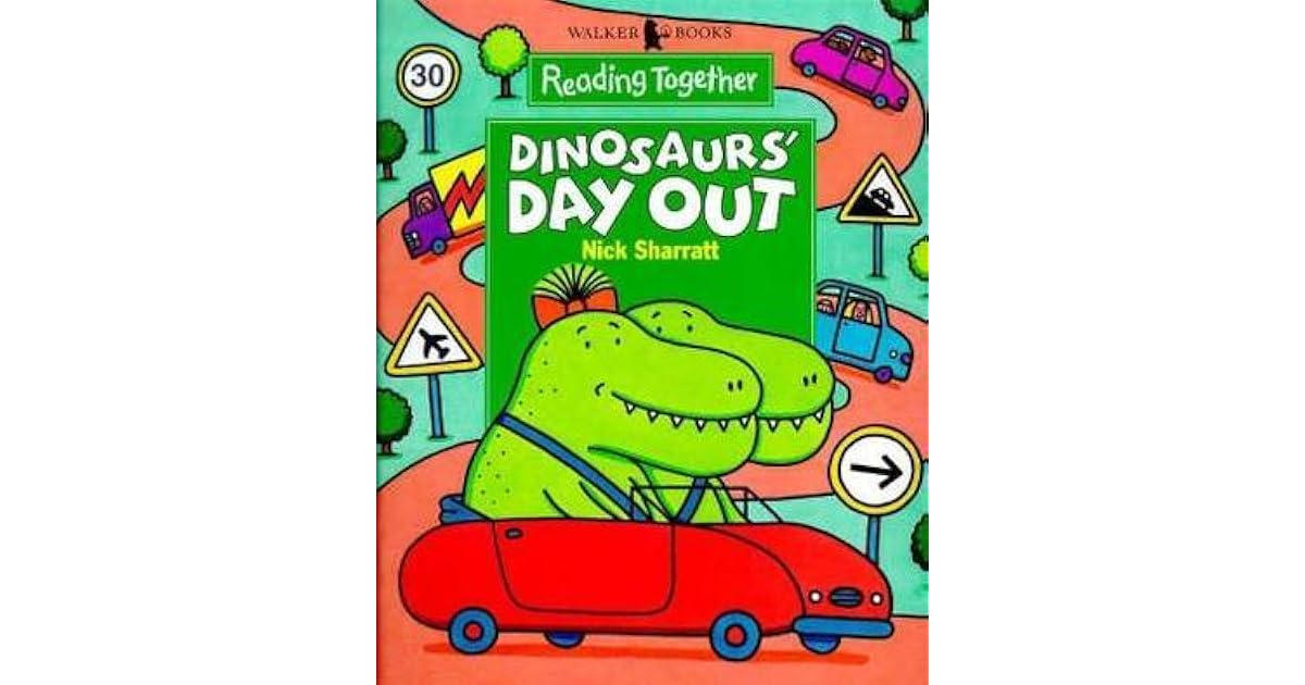 Dinosaurs' Day Out by Nick Sharratt