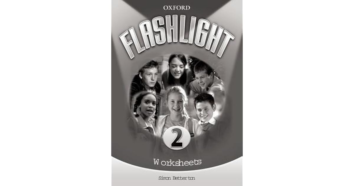 Flashlight 2: Worksheets by Simon Betterton