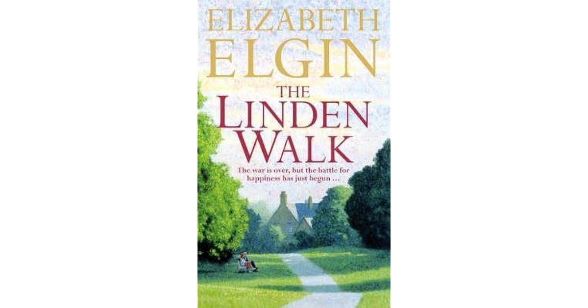 The Linden Walk by Elizabeth Elgin