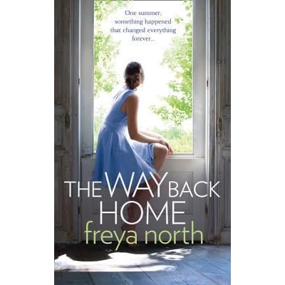 The Way Back Home by Freya North — Reviews, Discussion, Bookclubs, Lists