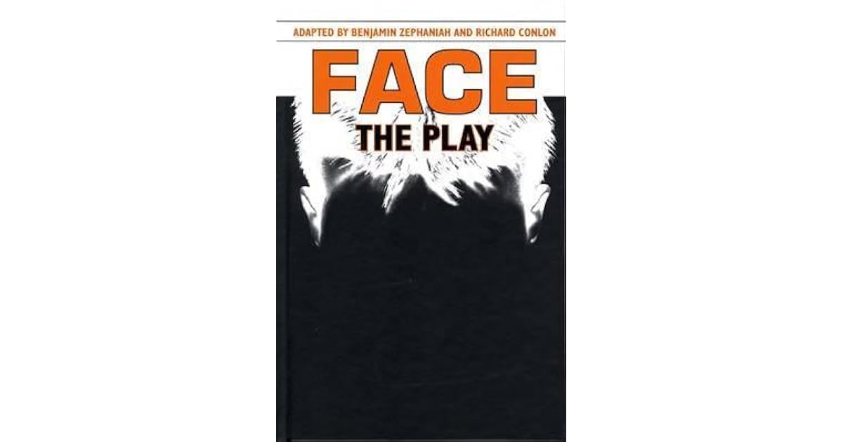 Face: The Play by Benjamin Zephaniah — Reviews, Discussion, Bookclubs ...