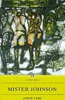 Mister Johnson by Joyce Cary