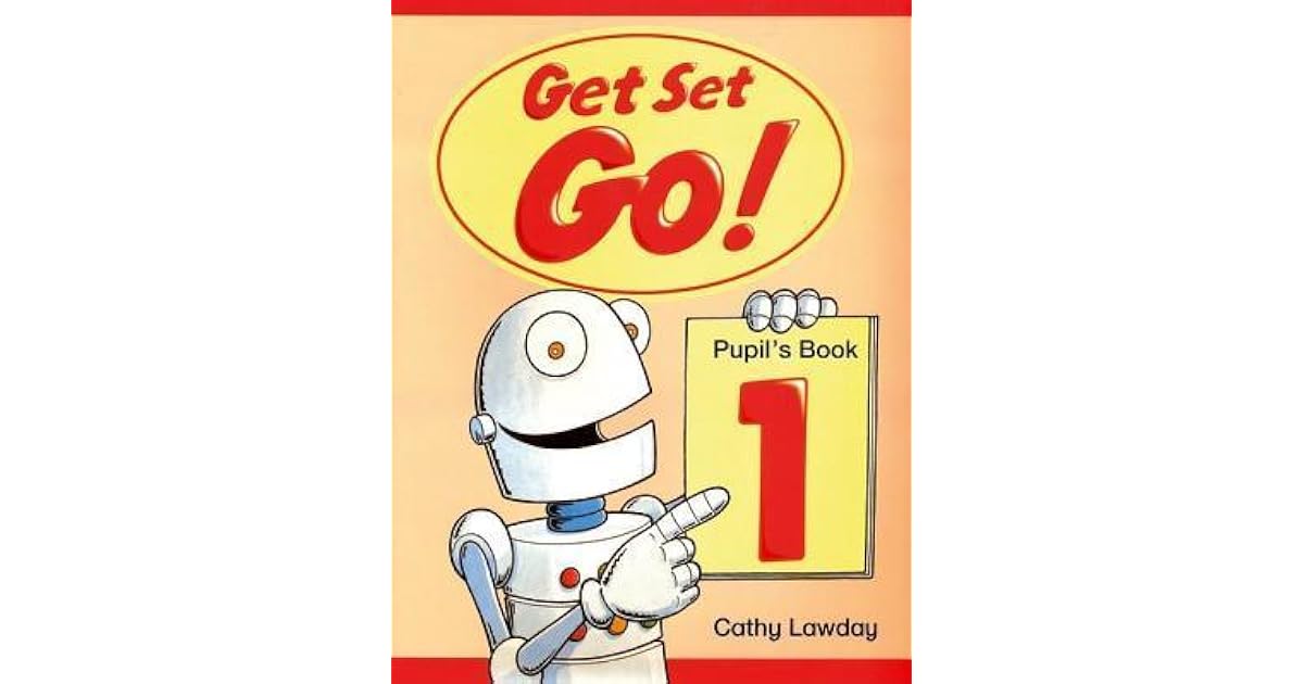 Get Set - Go! 1 (Pupil's book) by Cathy Lawday