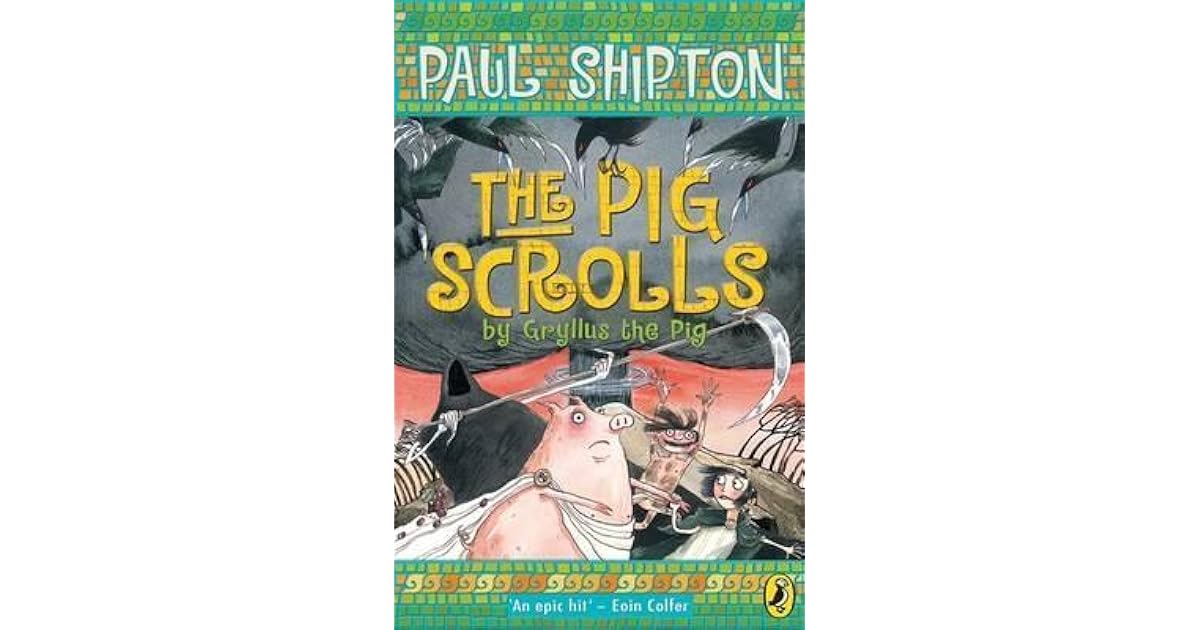 Pig Scrolls by Paul Shipton