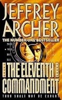 The Eleventh Commandment by Jeffrey Archer