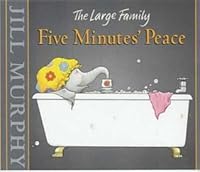 Five Minutes' Peace by Jill Murphy
