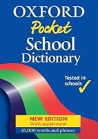 Oxford Pocket School Dictionary by Andrew Delahunty