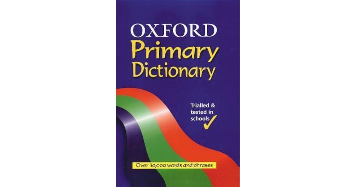 Oxford Primary Dictionary by Robert Allen
