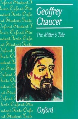 The Miller's Tale by Geoffrey Chaucer