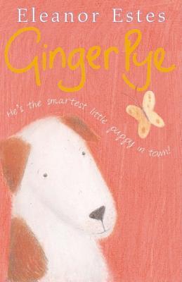Ginger Pye by Eleanor Estes