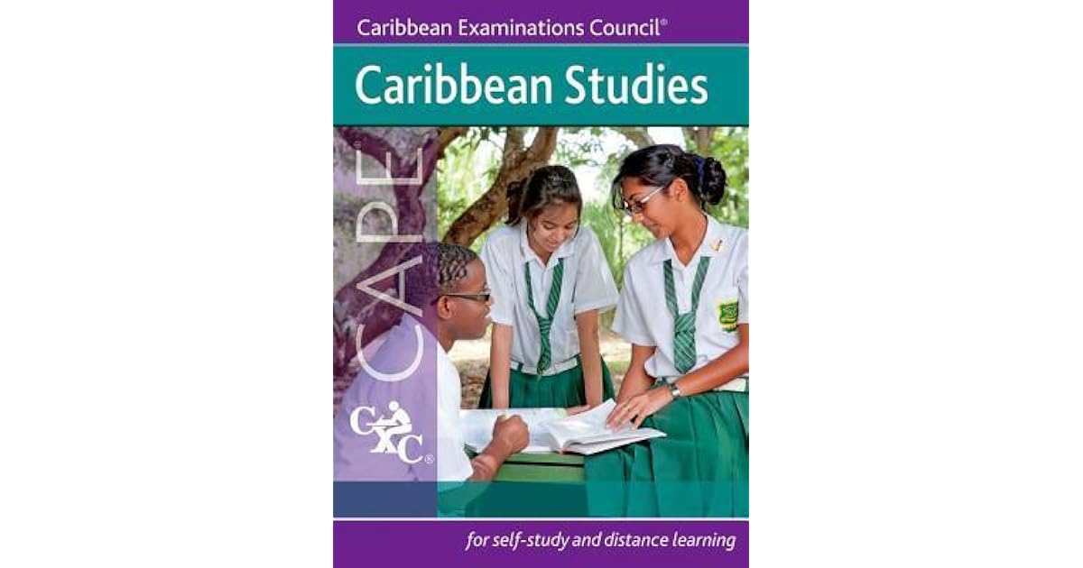 Caribbean Studies Cape a Caribbean Examinations Council Study Guide by ...