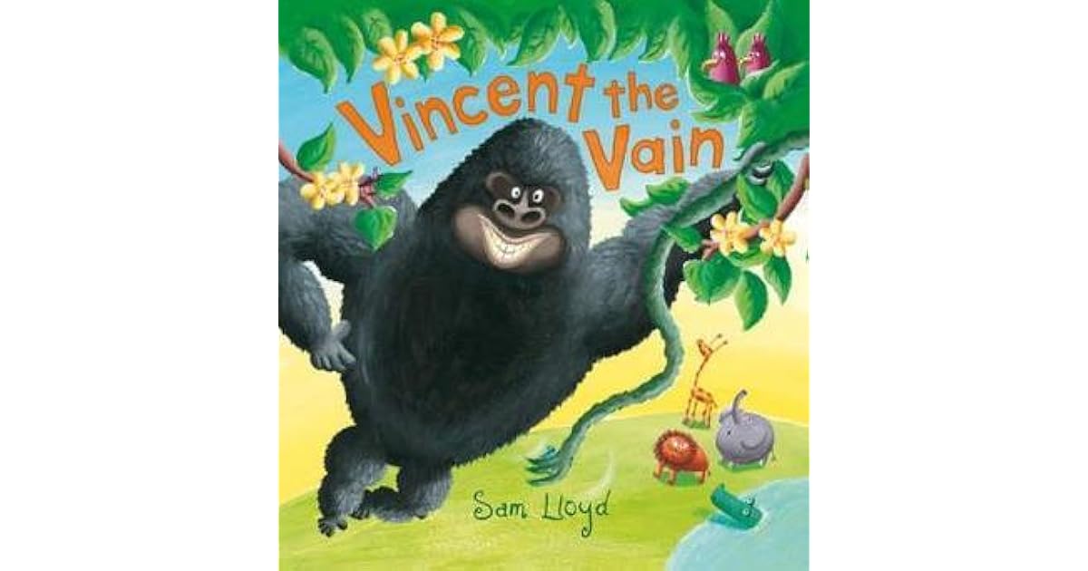 Vincent The Vain by Sam Lloyd