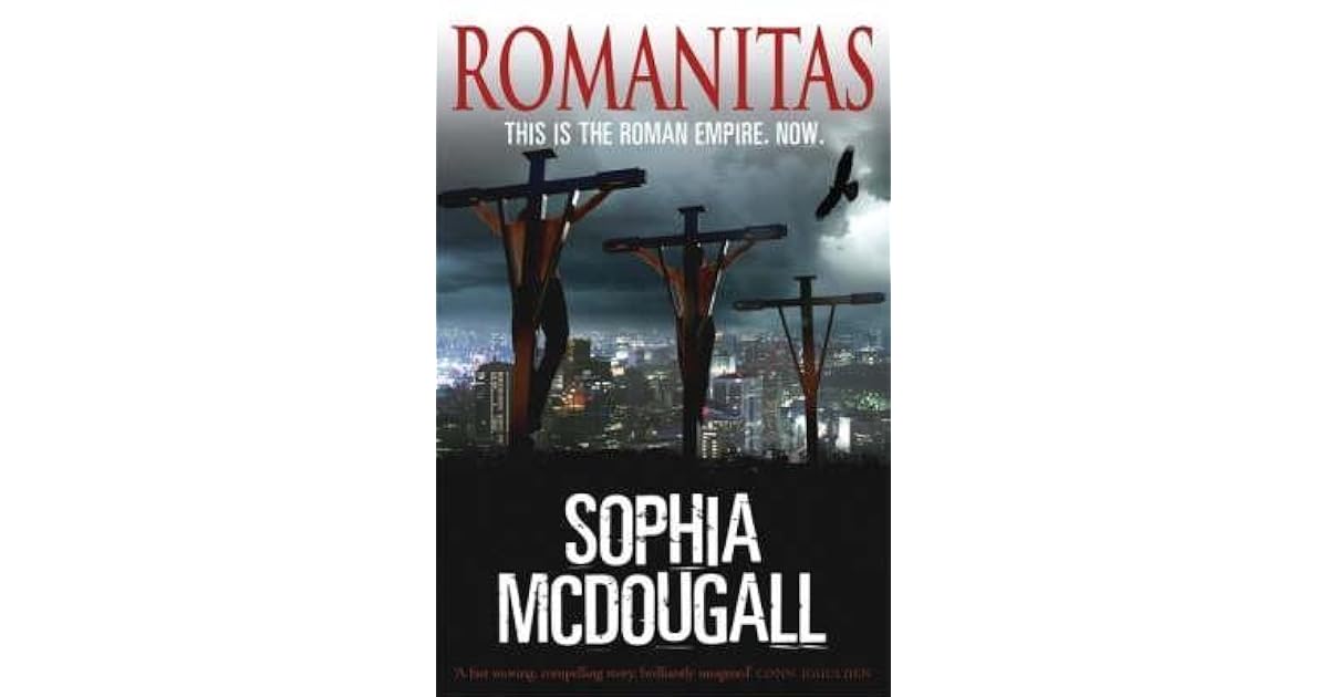 Romanitas by Sophia McDougall