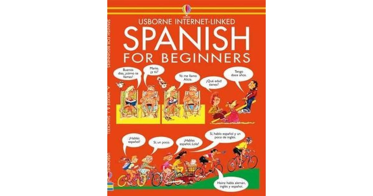Spanish For Beginners Cd Pack by Angela Wilkes