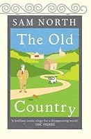 The Old Country by Sam North