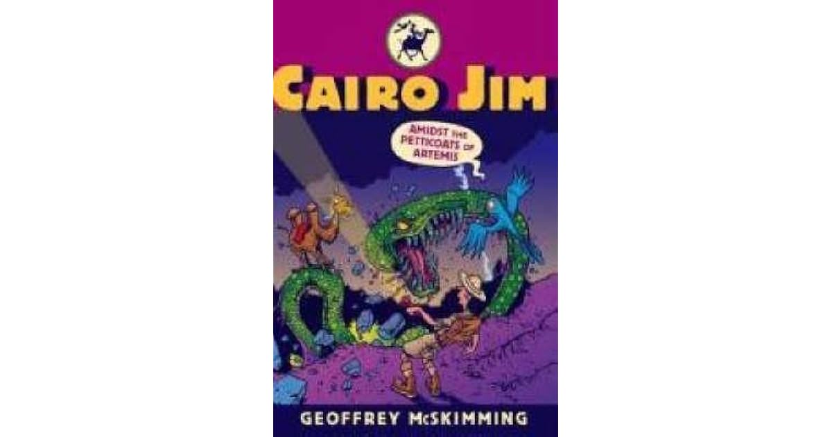 Cairo Jim Amidst the Petticoats of Artemis by Geoffrey McSkimming
