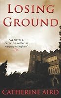Losing Ground by Catherine Aird