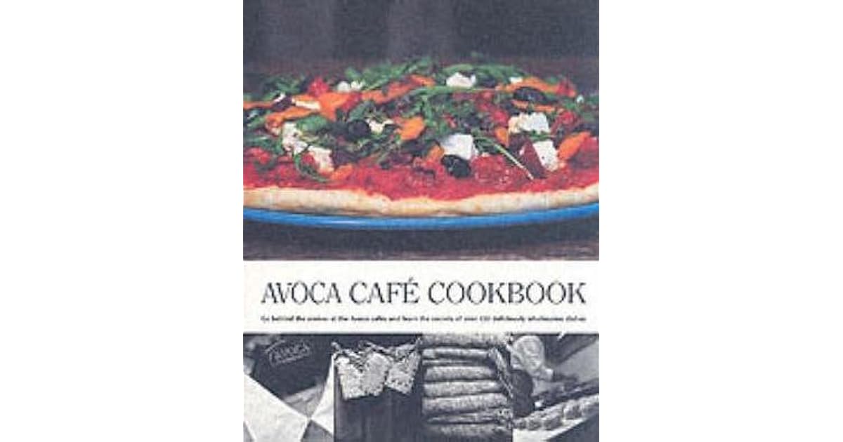 Avoca Cafe Cookbook by Hugo Arnold