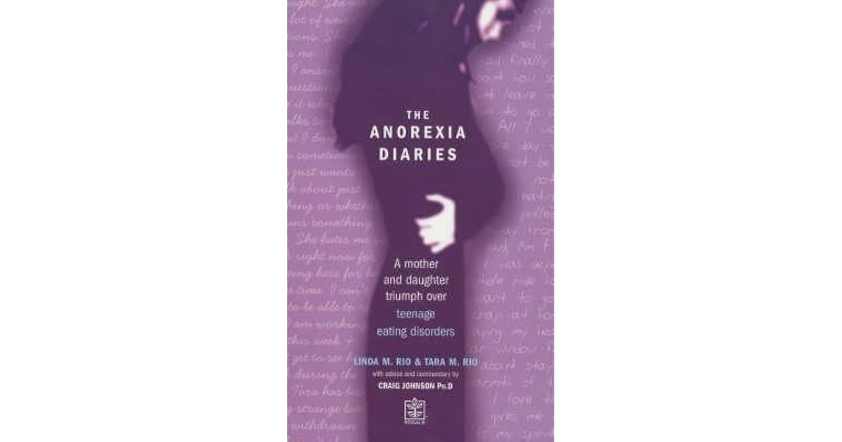 The Anorexia Diaries: a mother and daughter triumph over teenage eating ...