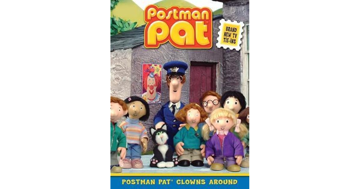 Postman Pat Clowns Around by John Cunliffe