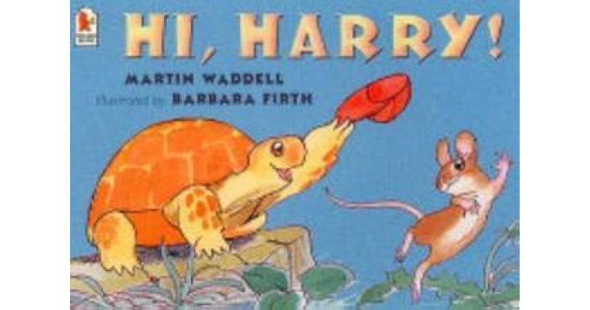 Hi, Harry! by Martin Waddell