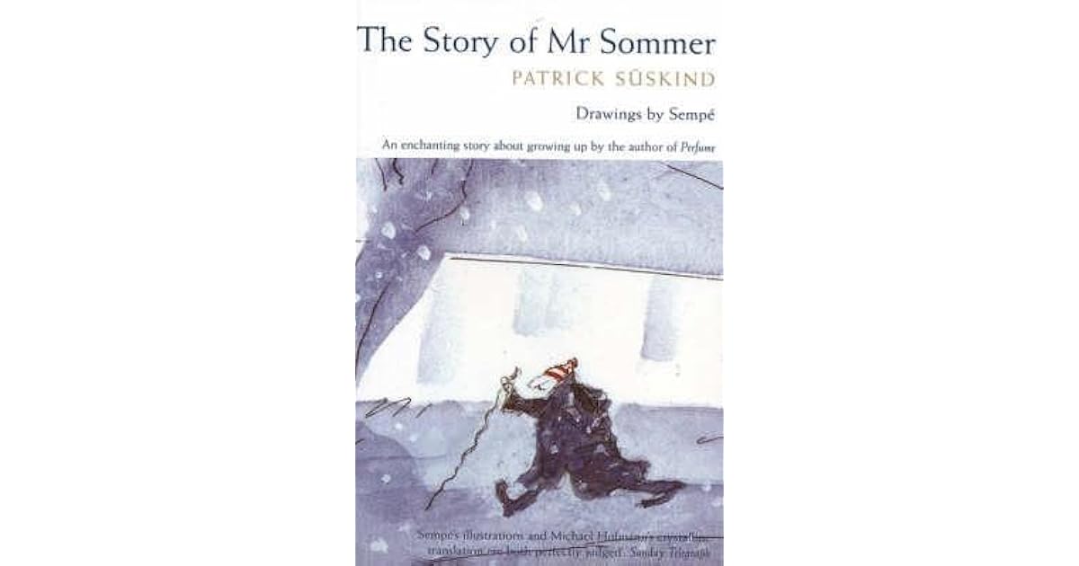 The Story of Mr Sommer by Patrick Süskind