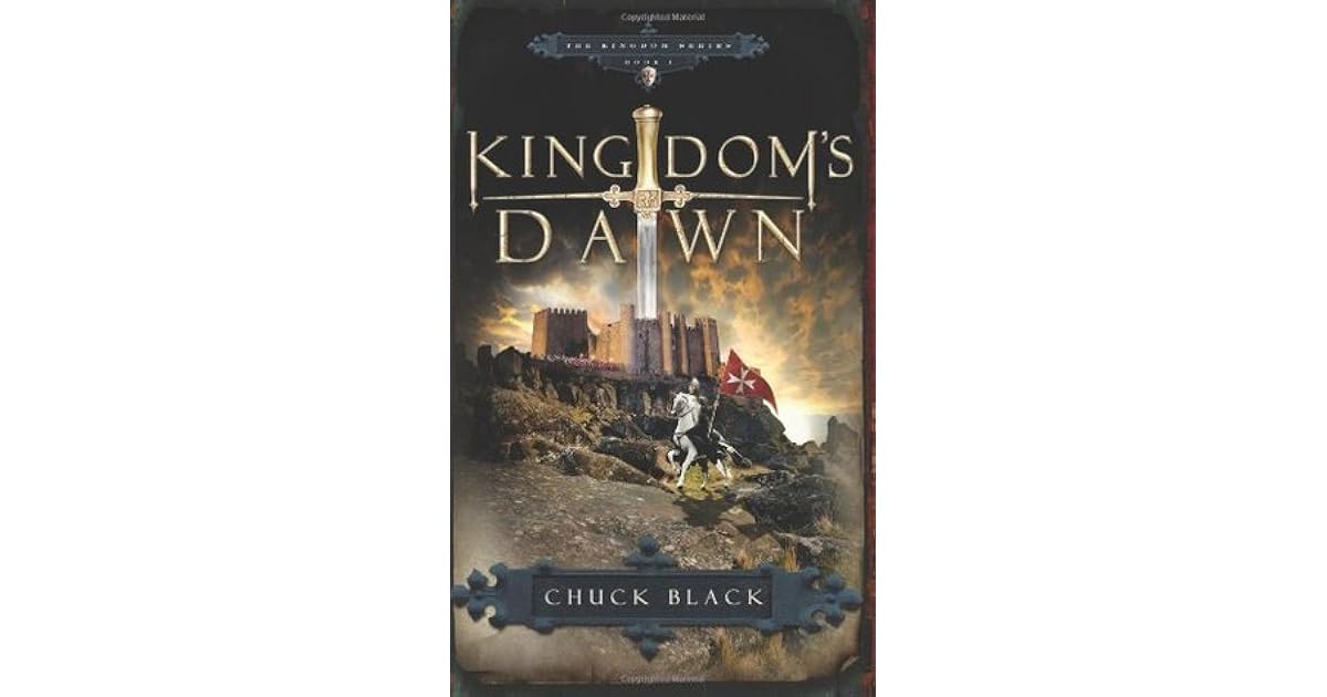 Kingdom's Dawn (Kingdom, #1) by Chuck Black