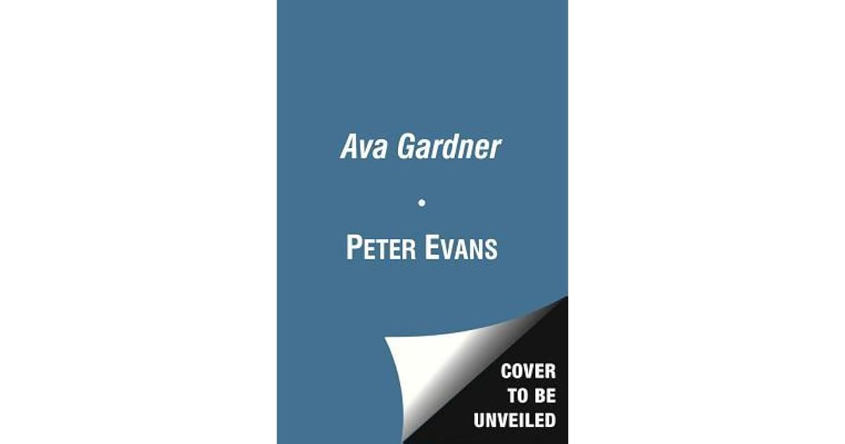Ava Gardner: The Secret Conversations by Peter Evans