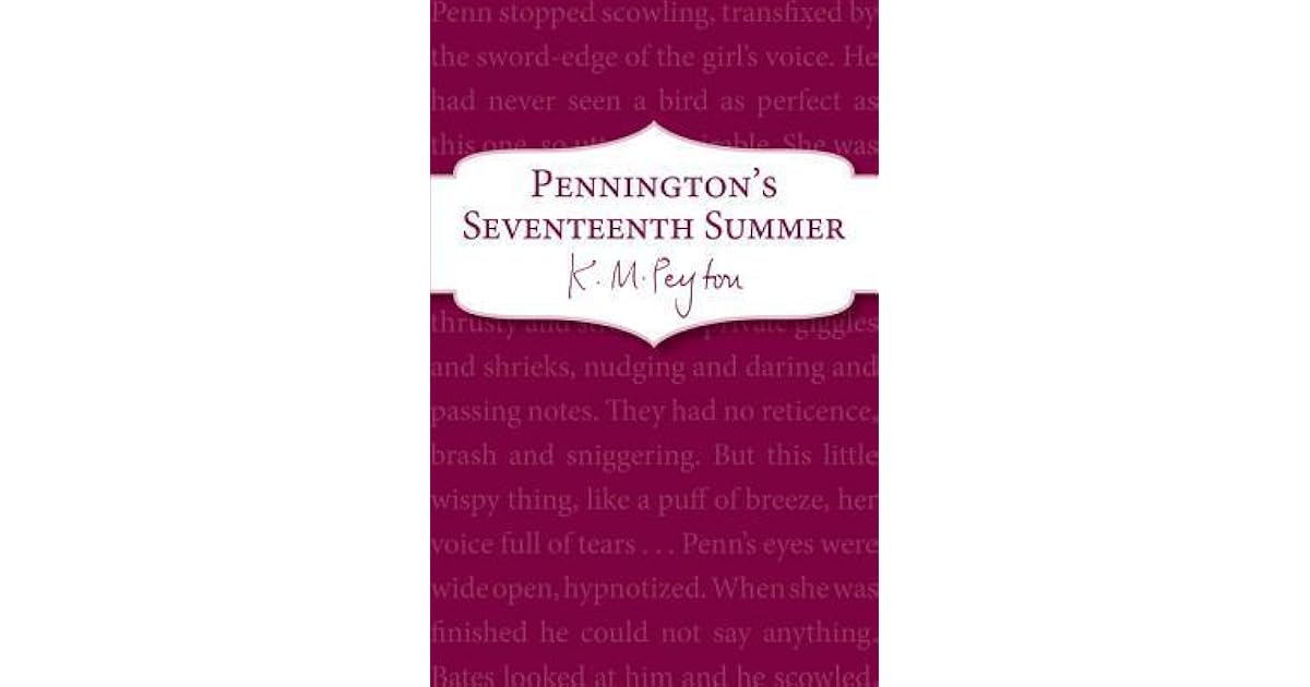 Pennington's Seventeenth Summer (Pennington, #1) by K.M. Peyton