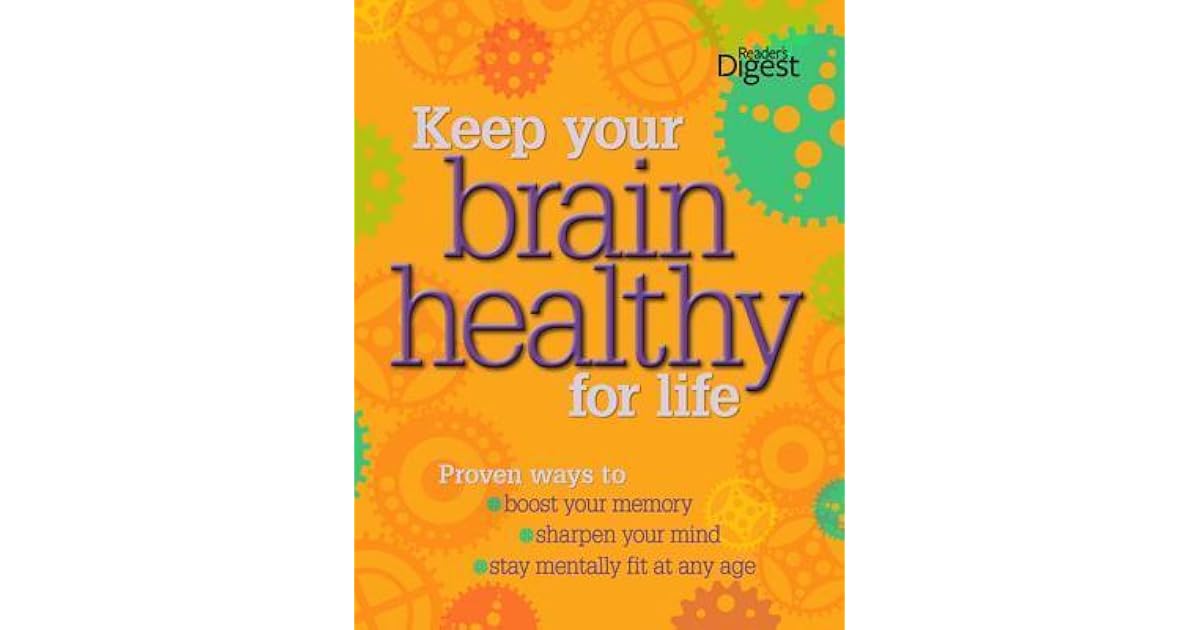 Keep your brain healthy for life by Reader's Digest Association