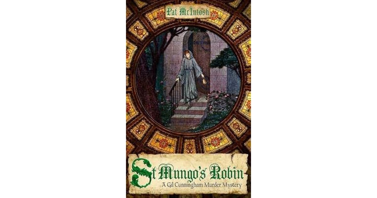 St Mungo's Robin (Gil Cunningham, #4) by Pat McIntosh