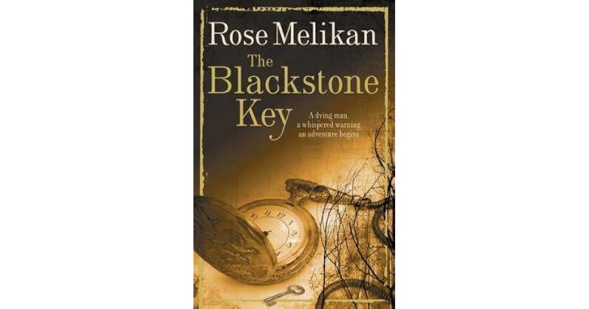 The Blackstone Key by Rose Melikan