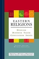 Eastern Religions: Hinduism, Buddhism, Taoism, Confucianism, Shinto by ...