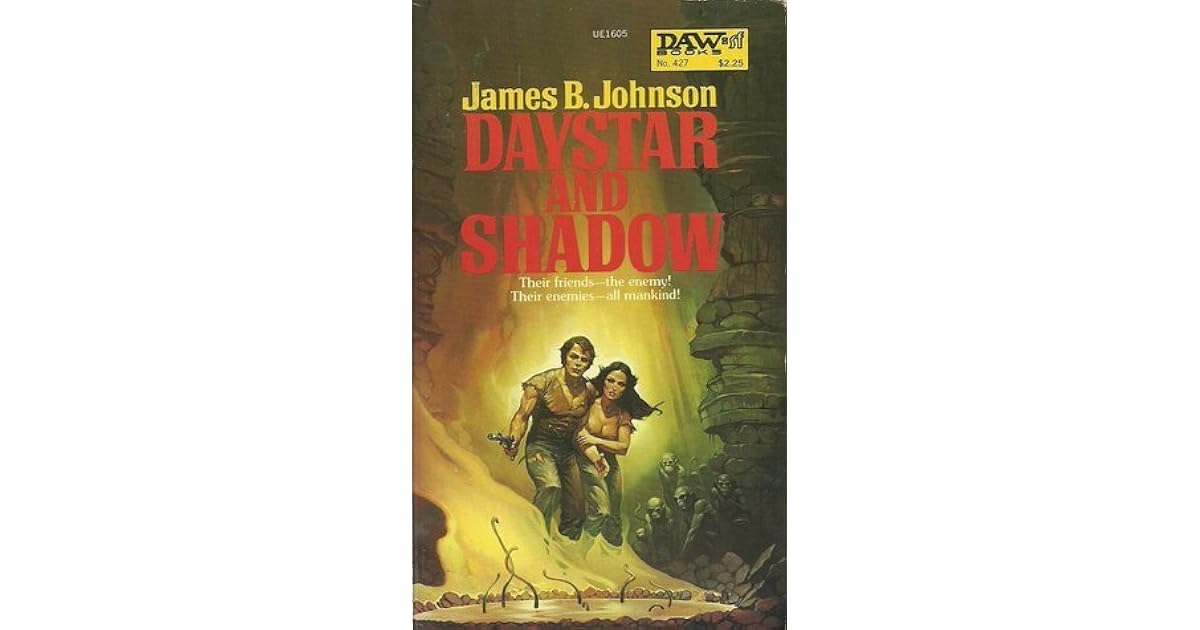 Daystar and Shadow by James B. Johnson