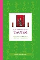 Taoism: Origins, Beliefs, Practices, Holy Texts, Sacred Places by ...
