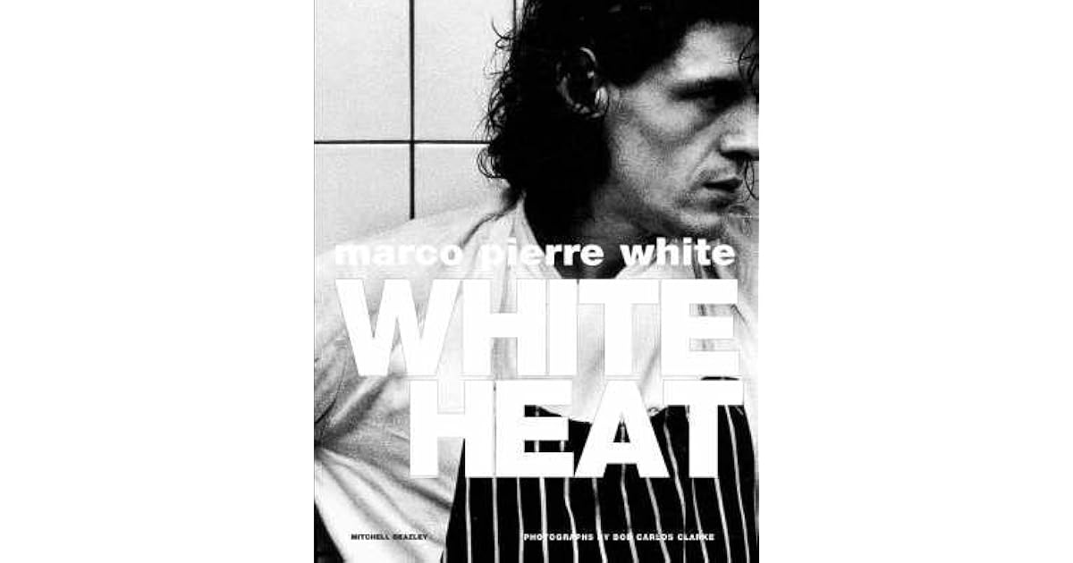 White Heat by Marco Pierre White