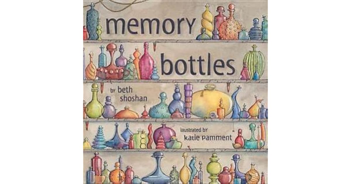 Memory Bottles by Beth Shoshan