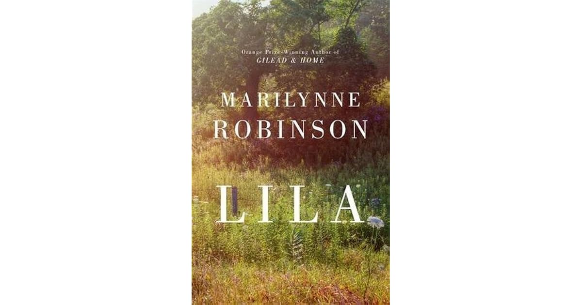 Lila by Marilynne Robinson