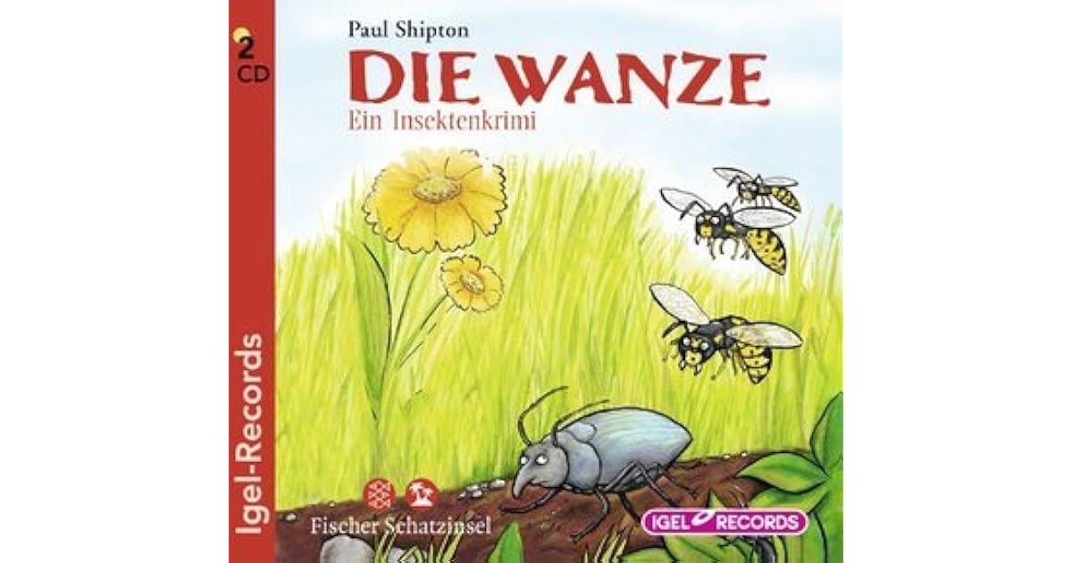 Die Wanze (Bug Muldoon, #1) by Paul Shipton